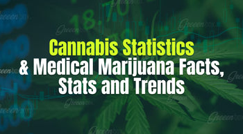 2024 Cannabis Statistics and Weed Facts, Stats, and Trends – Greeen Box